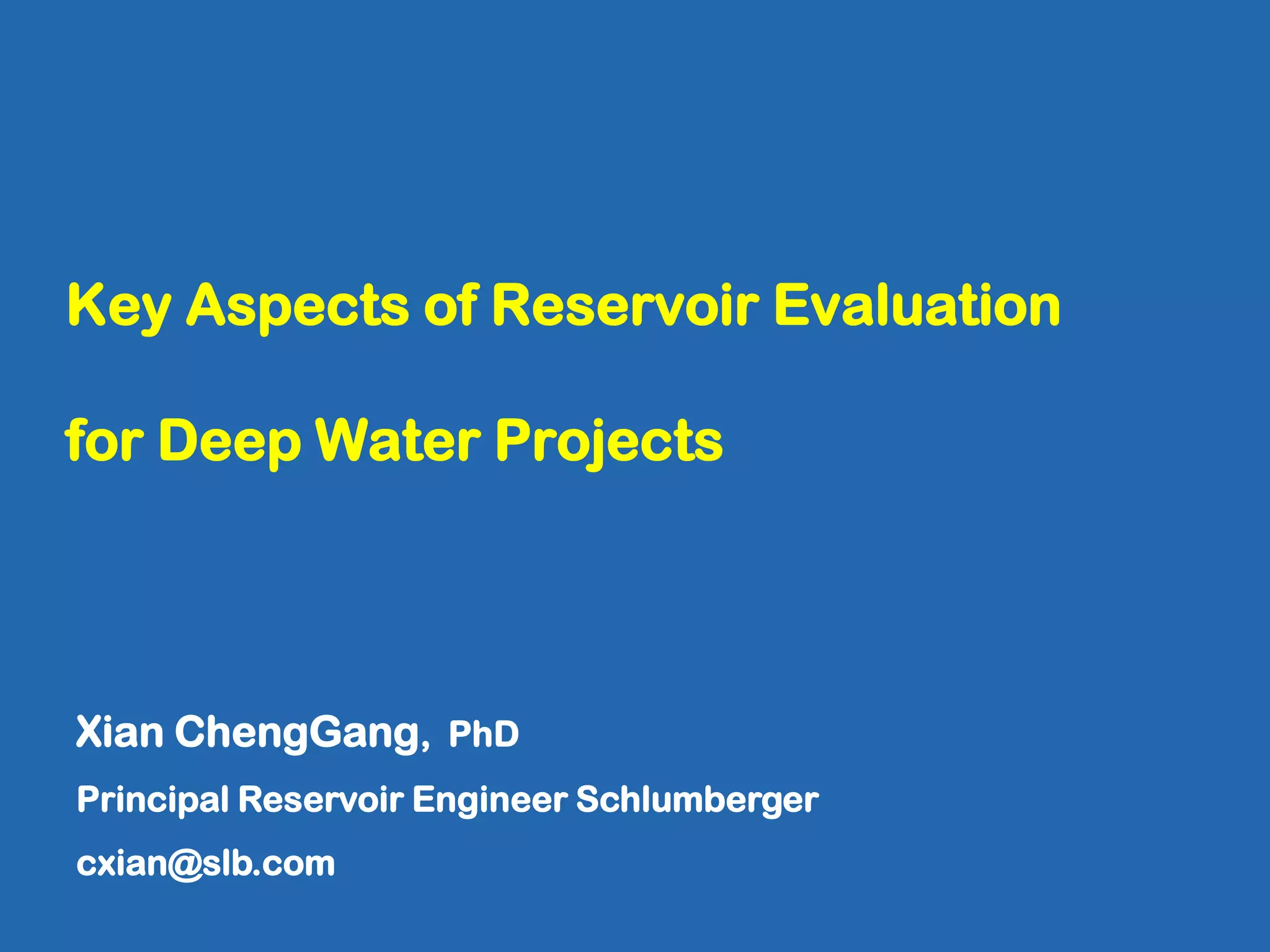 Key aspects of reservoir evaluation for deep water reservoirs | PDF