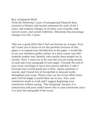 Key Assignment DraftFrom the following 3 years of unorganized fi.docx