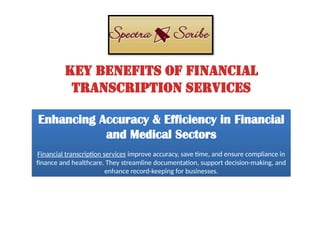 Key Benefits of Financial Transcription Services | PPT