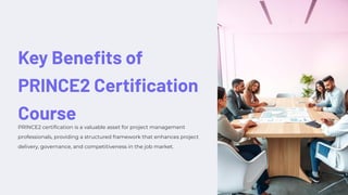 Key Benefits of PRINCE2 Certification Course.pptx.pdf