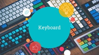 Keyboard | PPTX