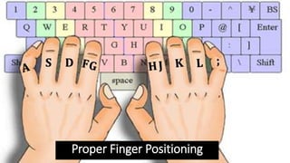 Keyboard and-proper-finger-positioning | PPTX
