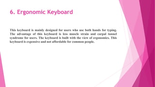 Keyboard and its uses | PPSX