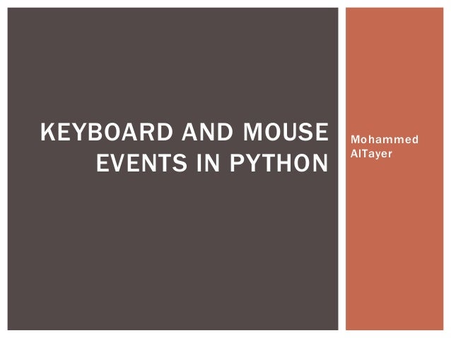 Keyboard And Mouse Events In Python - vrogue.co Keyboard And Mouse Events In Python - vrogue.co