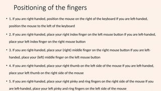THE COMPUTER KEY BOARD AND MOUSE SKILLS.pptx