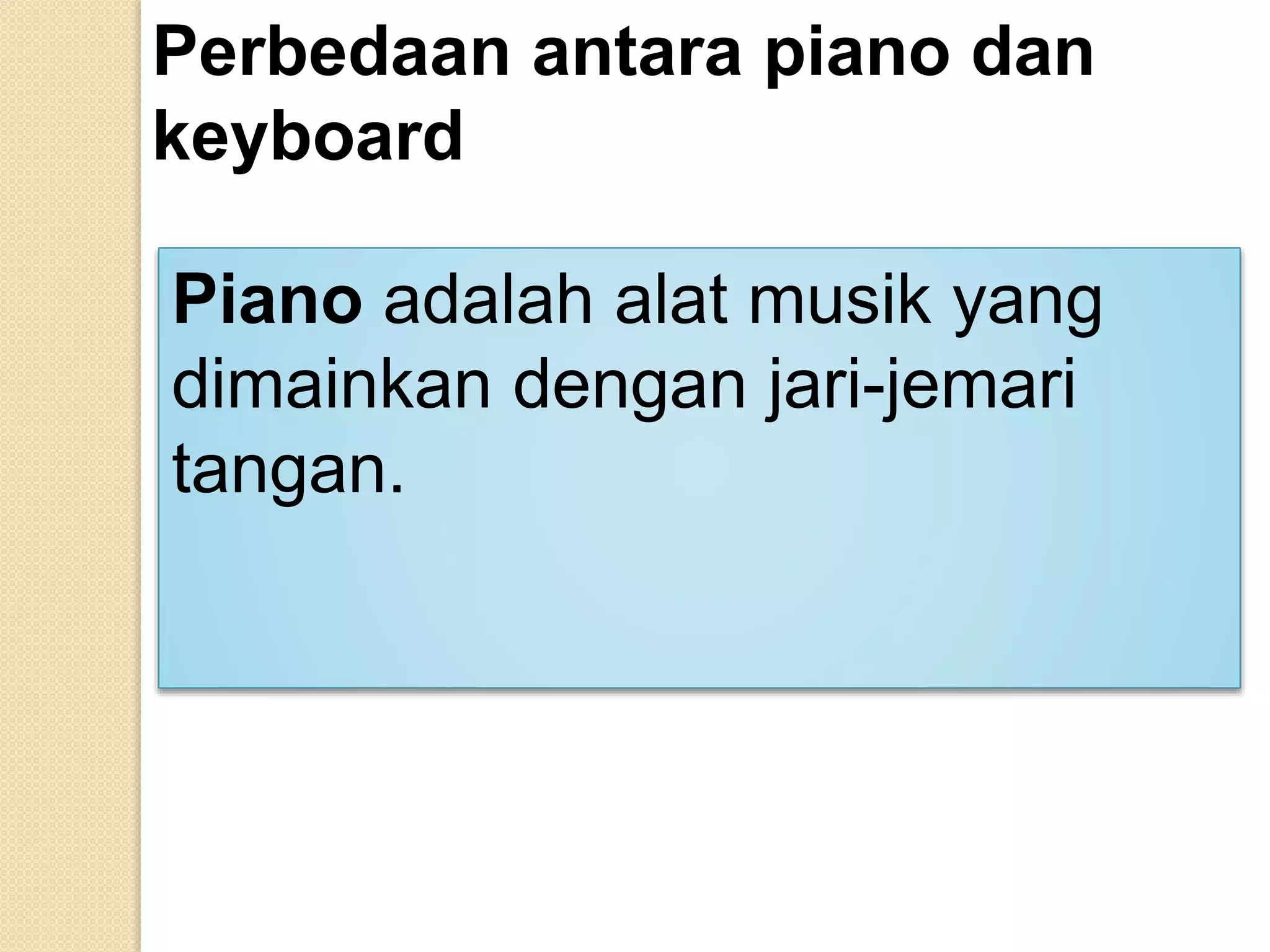 KEYBOARD DAN PIANO.pptx