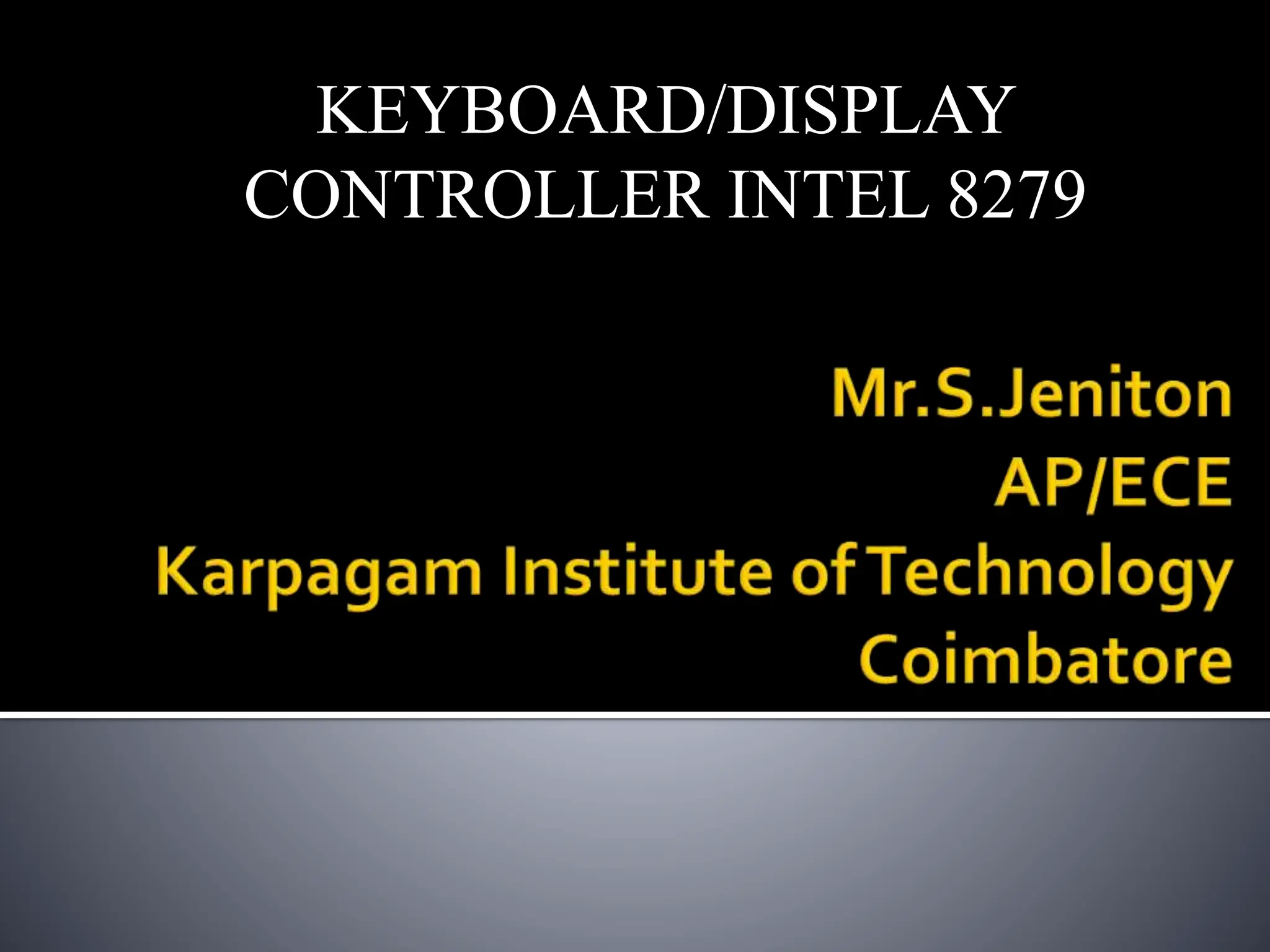 Keyboard Display Controller Intel 8279 Pptx