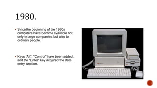 Keyboard history | PPTX