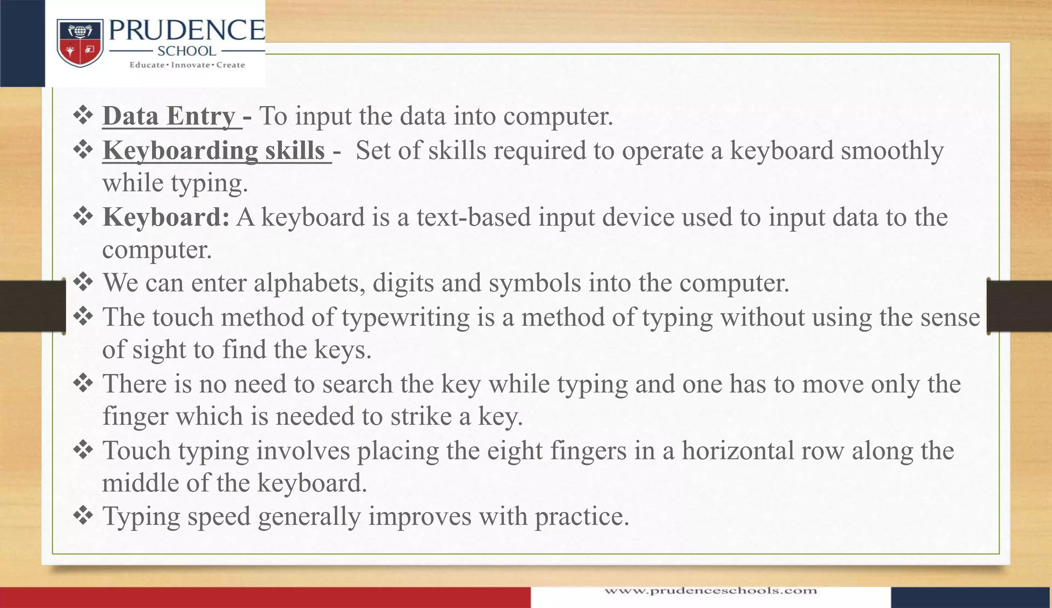 Keyboarding and data entry | PPTX | Internet for Beginners | Internet