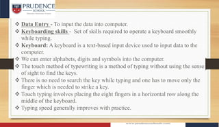 Keyboarding and data entry | PPTX | Internet for Beginners | Internet