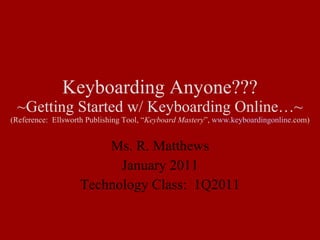 Keyboarding Anyone? | PPT