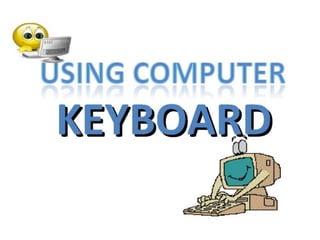 Introduction to Keyboarding | Alex Noudelman | PPTX