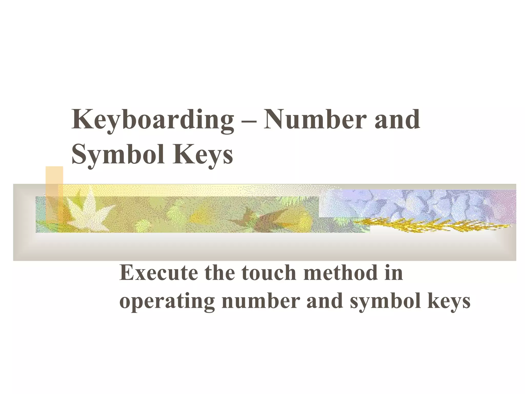 Keyboarding numbers and symbols (3) | PPT