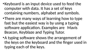 A comprehensive lesson on KEYBOARDING TECHNIQUE | PPTX