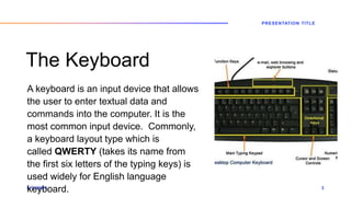 Keyboard Mastery - Functions and Purpose of a Keyboard | PPTX