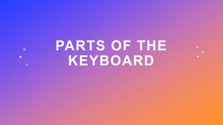 Keyboard Mastery - Functions and Purpose of a Keyboard | PPTX