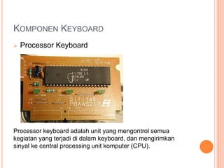 Bagian - Bagian Keyboard & Mouse | PPTX