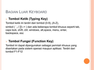 Bagian - Bagian Keyboard & Mouse | PPTX