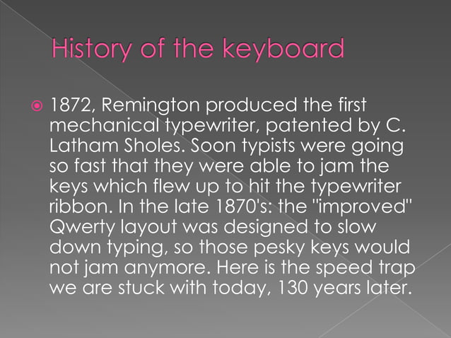 History of keyboards | PPTX | Computer Peripherals | Computing
