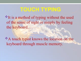 Keyboard Skills: types of typing Skills for students | PPT