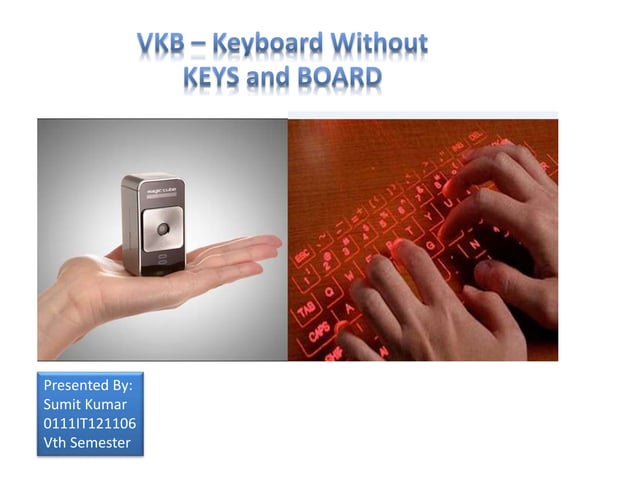 Virtual Keyboard (VKB)-Keyboard Without KEYS and Board | PPSX | Computer Peripherals | Computing