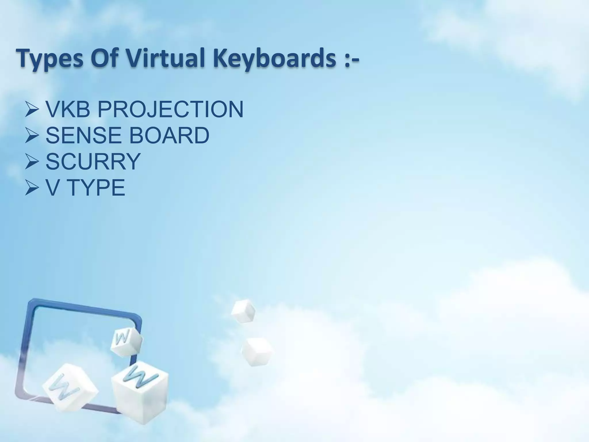 Keyboards without keys and boards | PPSX