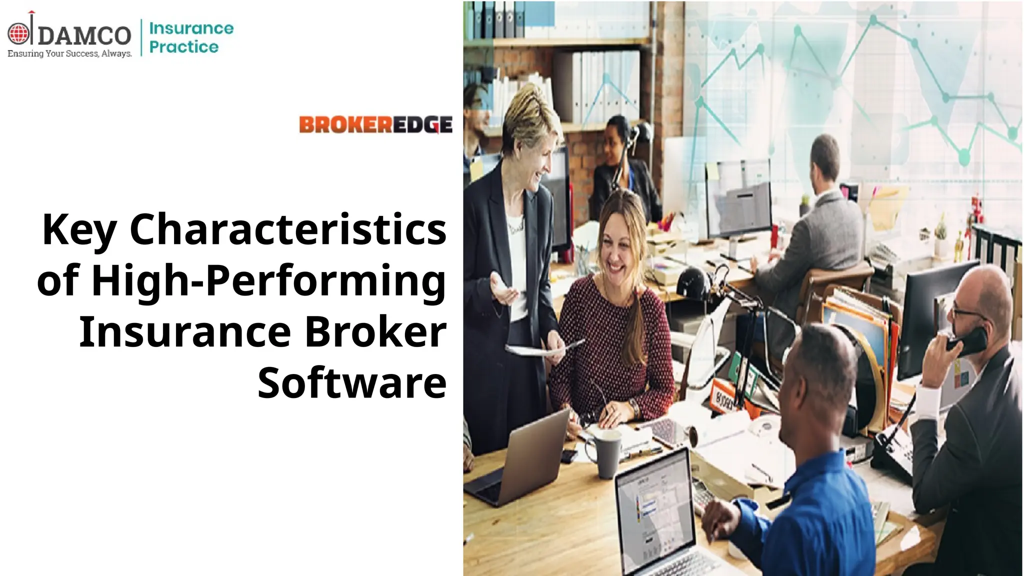 Key Characteristics of High-Performing Insurance Broker Software | PPTX