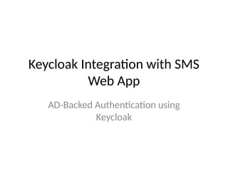 Keycloak_Active Directory_Integration_Flow.pptx