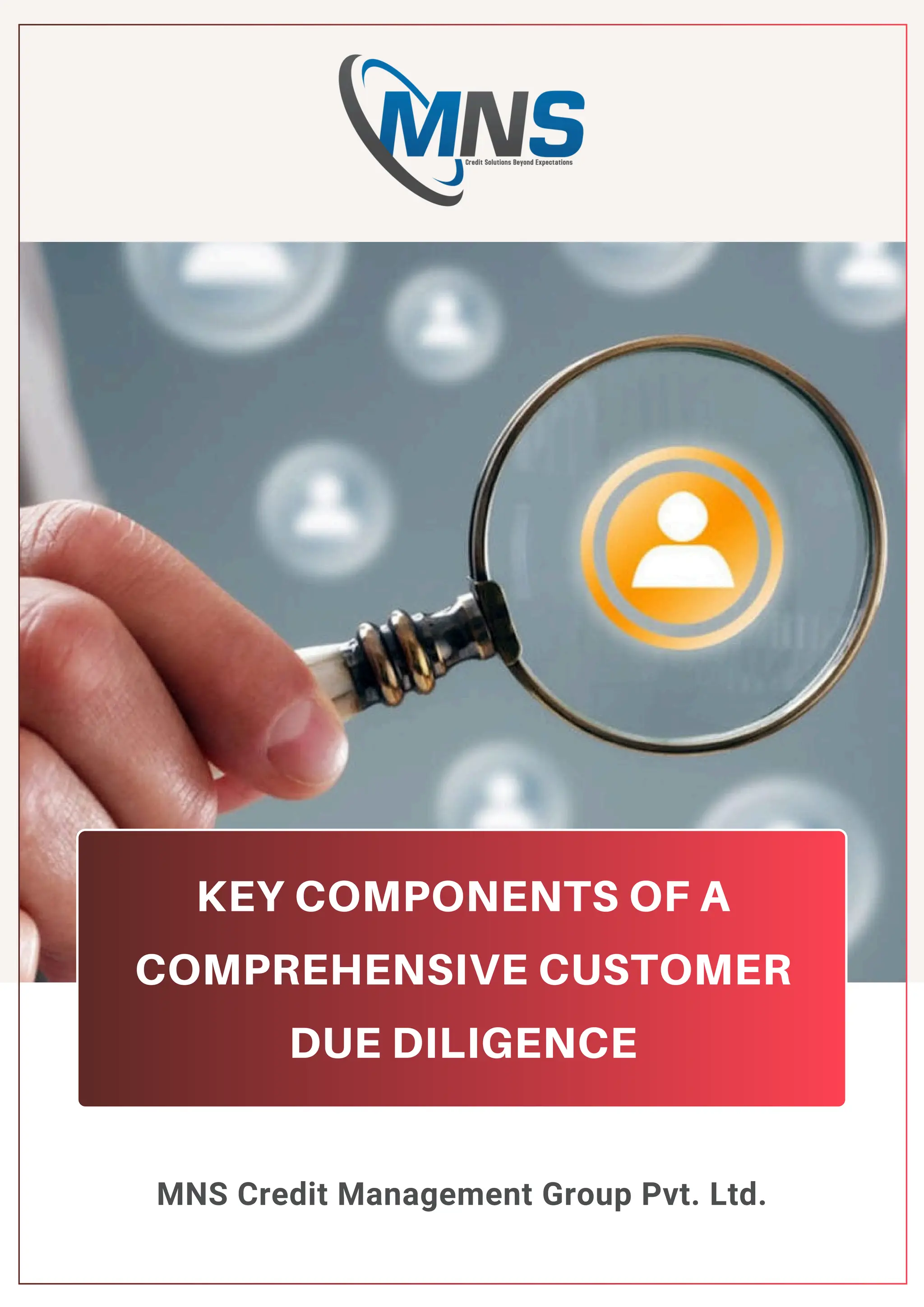 Key Components of a Comprehensive Customer Due Diligence | PDF