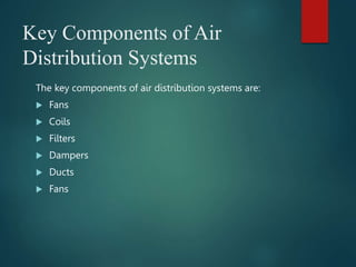 key Components of Air Distribution Systems.pptx