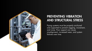 Key Components of a Successful Mechanical Piping Installation. | PDF