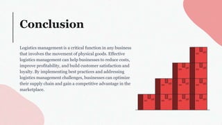 Key Components of Logistics Management - EXE Logistics Solutions | PPT