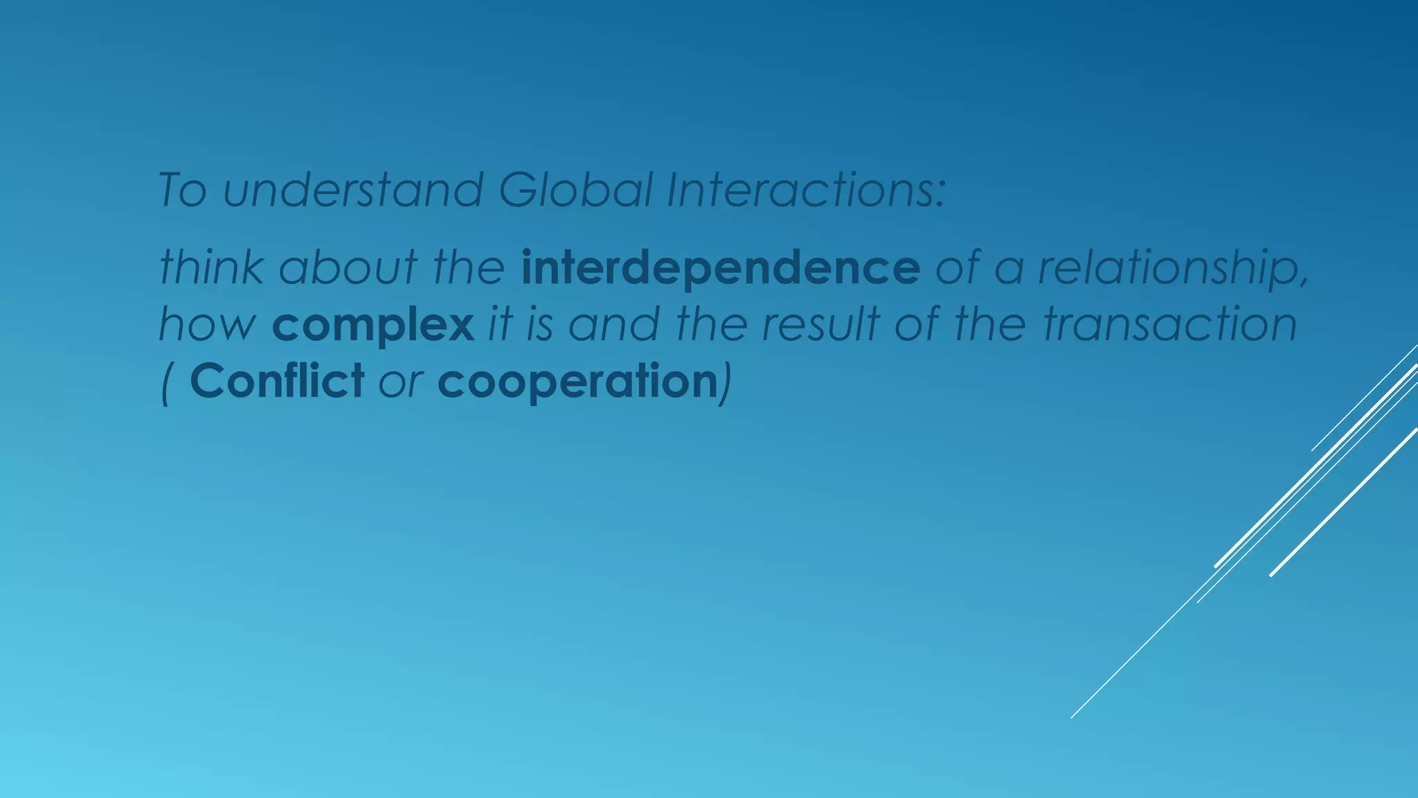 Key concept global interactions | PPT