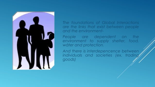 Key concept global interactions | PPT