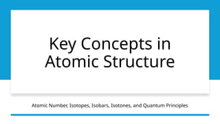 Atomic Structure: Fundamental Particles, Atomic Models, Quantum Numbers, and Key Principles | PPT