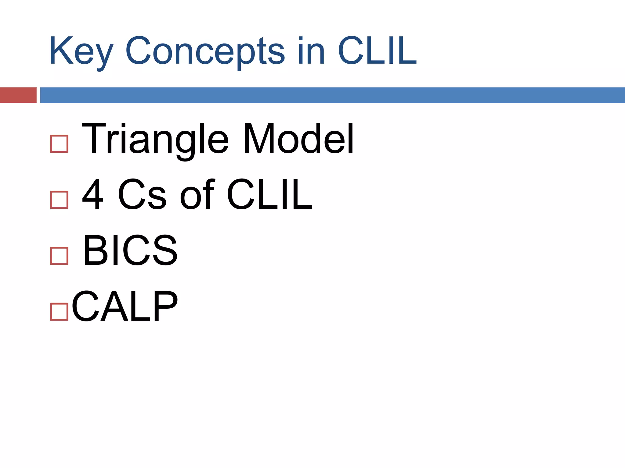 Key concepts in clil | PPTX
