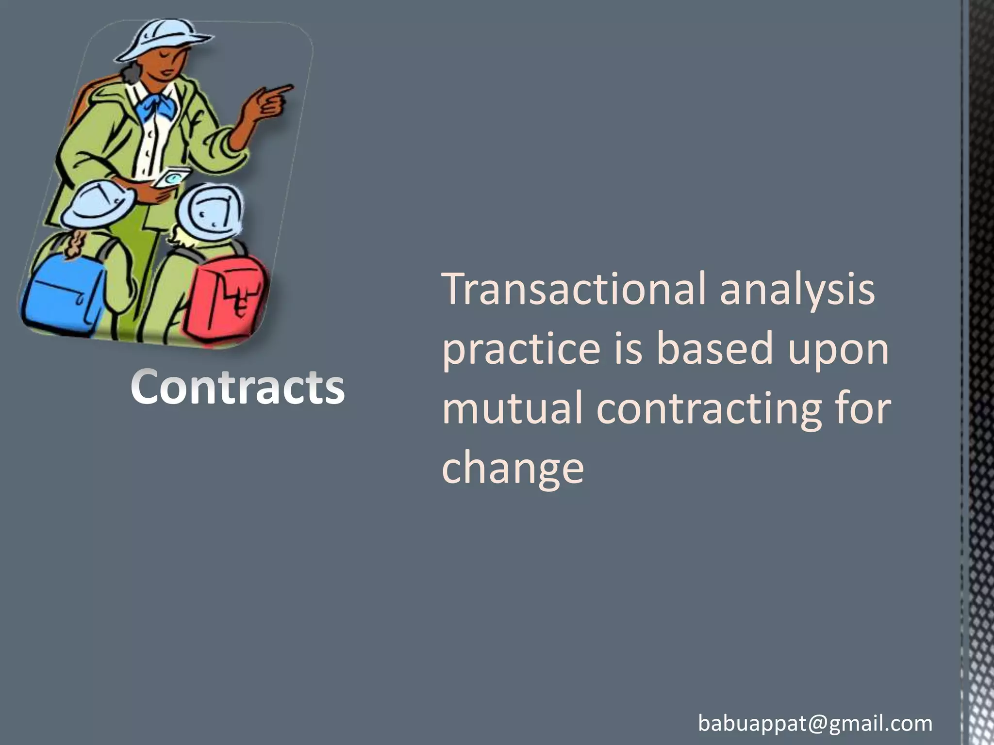 Transactional Analysis 2- Key concepts in transactional analysis | PPTX