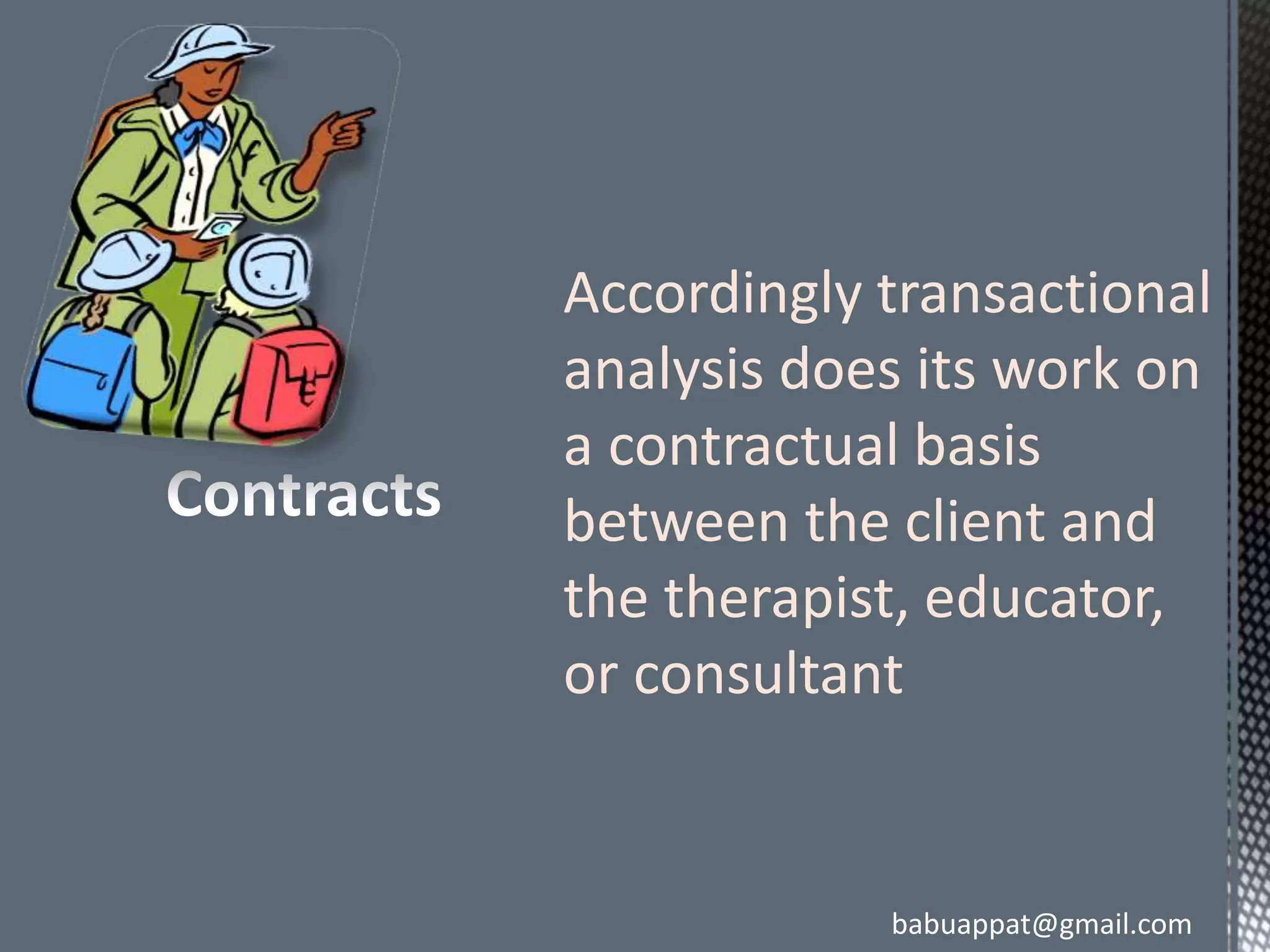 Transactional Analysis 2- Key concepts in transactional analysis | PPTX