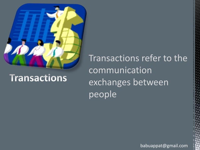 Transactional Analysis 2- Key concepts in transactional analysis | PPTX