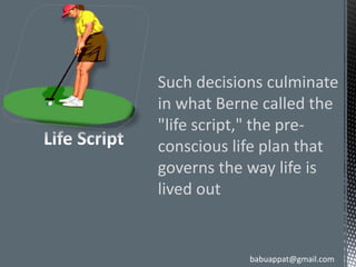 Transactional Analysis 2- Key concepts in transactional analysis | PPTX