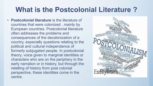 Key concepts of Postcolonial literature | PPTX | Books and Literature