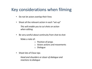 Key considerations when filming | PPT