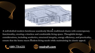 Key Considerations for Drafting a Custom Modern Farmhouse Plan | PPT