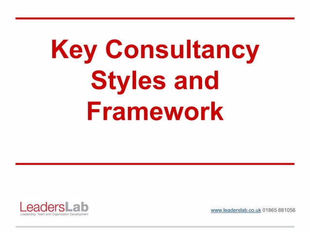 Key Consultancy Styles & Framework | PPT