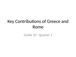Key_Contributions_Greece_Rome_Presentation.pptx