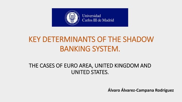 Key determinants of shadow banking | PPT