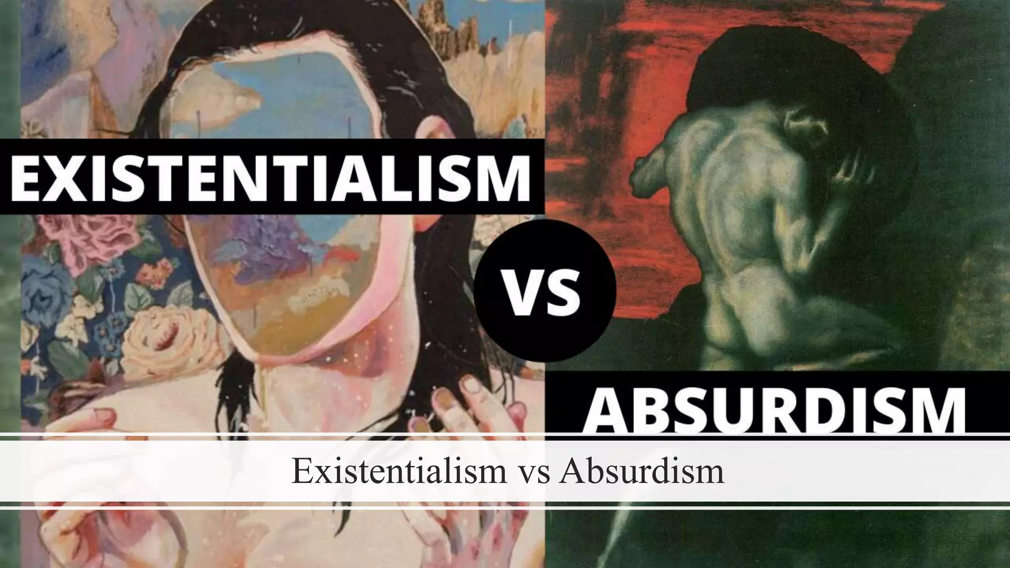 Key difference between Existentialism vs Absurdism | PPTX
