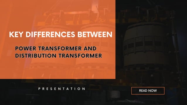 Key Differences Between Power Transformer And Distribution Transformerpdf