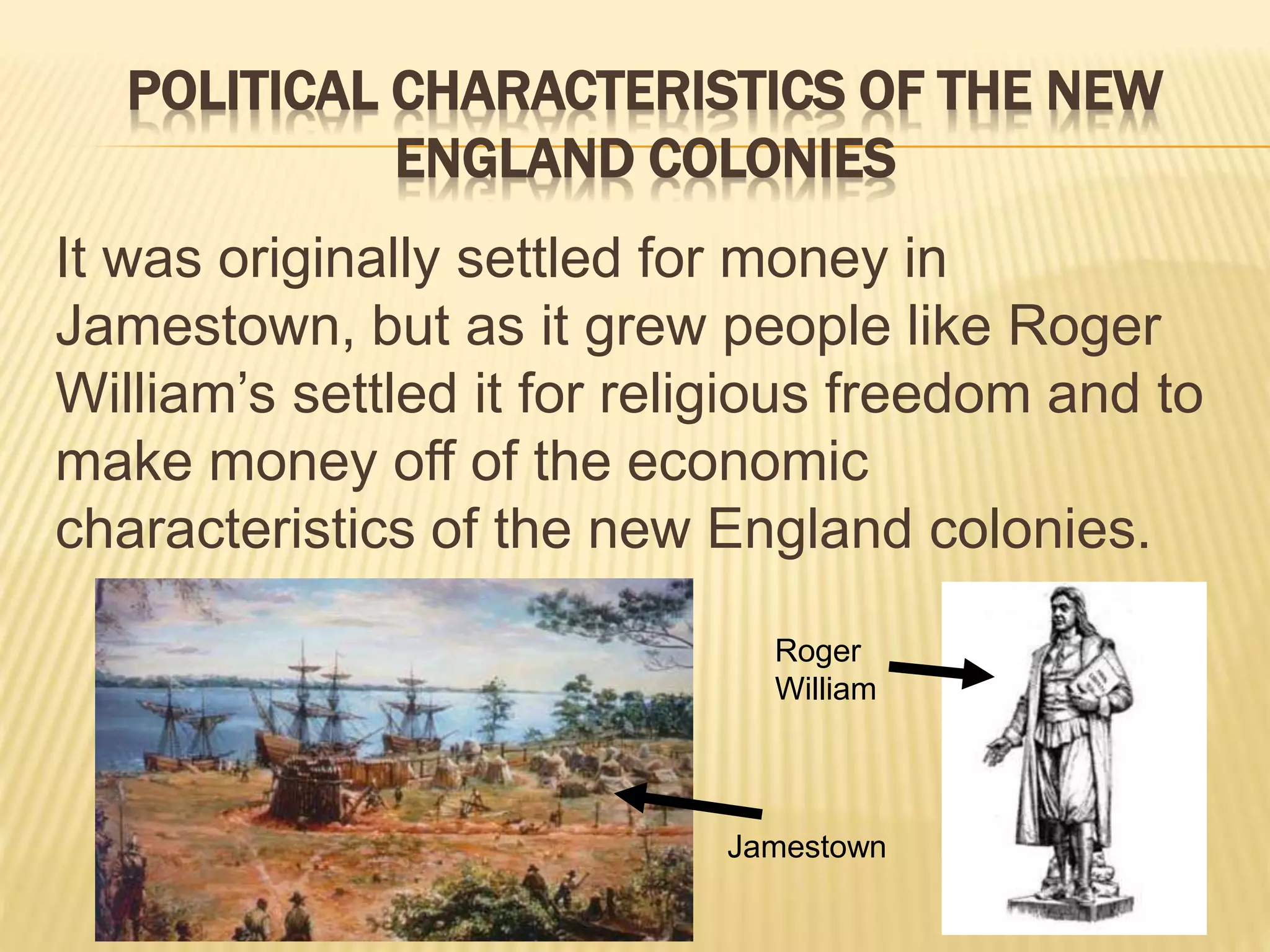 Key economic, political and social characteristics of the new england ...