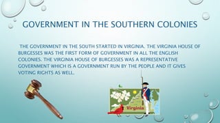 Southern Colonies Politics